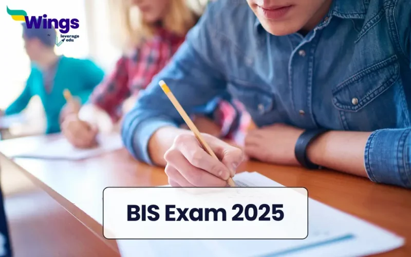 BIS Exam 2025: Dates, Exam pattern, Eligibility | Leverage Edu