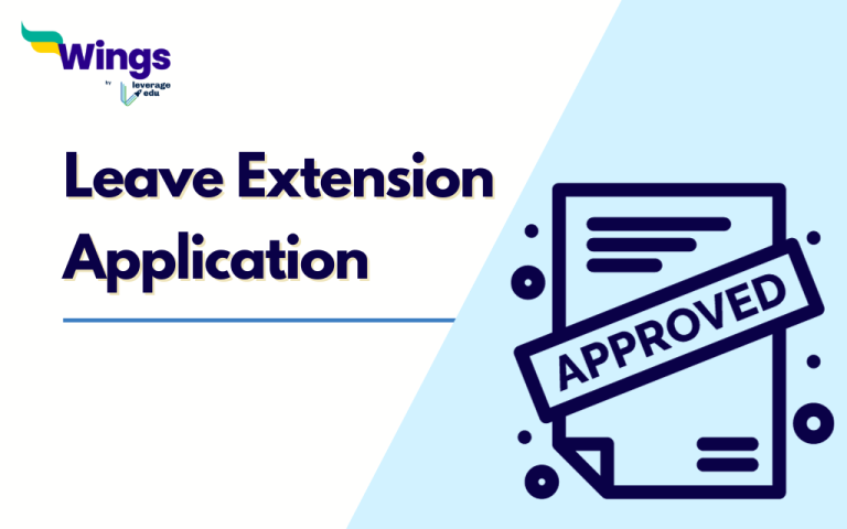 Leave Extension Application: Format, Samples & Tips | Leverage Edu