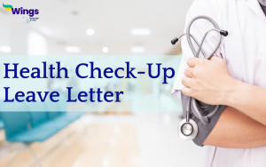 Health Check-up Leave Letter: How to Write, Format & Samples | Leverage Edu