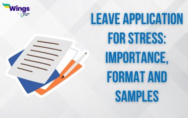 Leave Application for Stress: Importance, Format and Samples | Leverage Edu