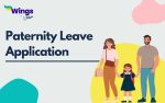 Paternity Leave Application: Format, Sample and More | Leverage Edu