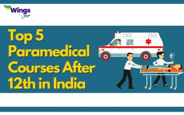 Top 5 Paramedical Courses After 12th | Leverage Edu