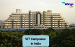 VIT Campus: Vellore, Chennai, Bhopal, Amravati | Leverage Edu