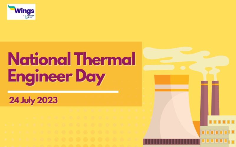 National Thermal Engineer Day 2023 | Leverage Edu