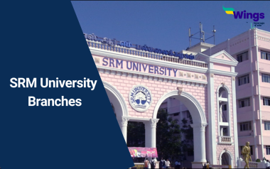 SRM University Branches in India | Leverage Edu
