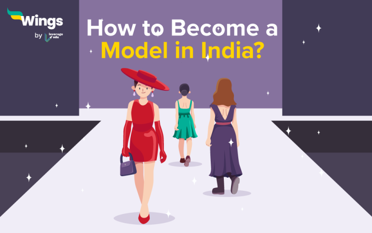How to Become a Model in India: A Step-by-Step Guide | Leverage Edu