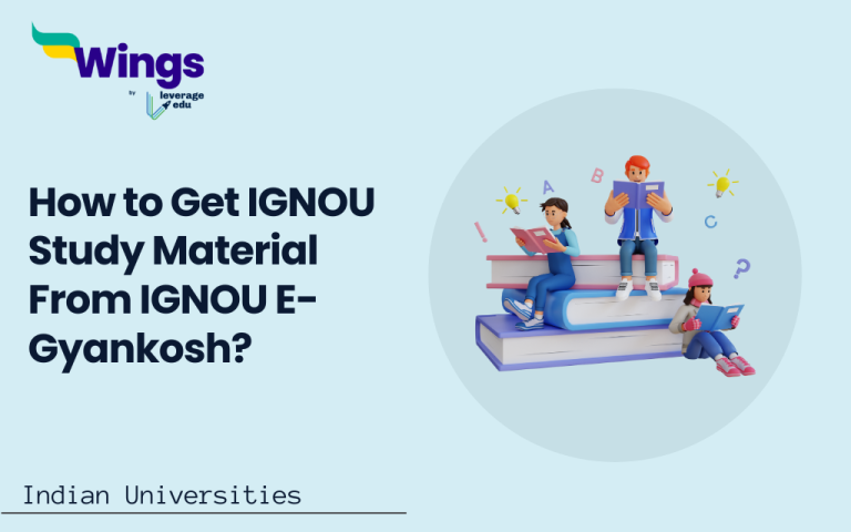 How to Get IGNOU Study Material From IGNOU E-Gyankosh? | Leverage Edu