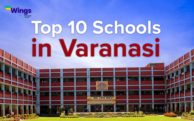 Top 10 Schools in Varanasi: A 2024-25 Guide | Leverage Edu