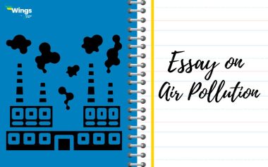 Essay on Air Pollution for Students: Check Samples 100 Words to 250 ...