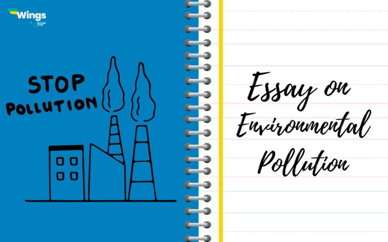 Essay on Environmental Pollution in 100, 200, and 500 Words | Leverage Edu