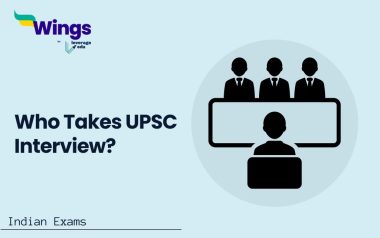Who Takes UPSC Interview: Get Panel Info, Significance and Location ...