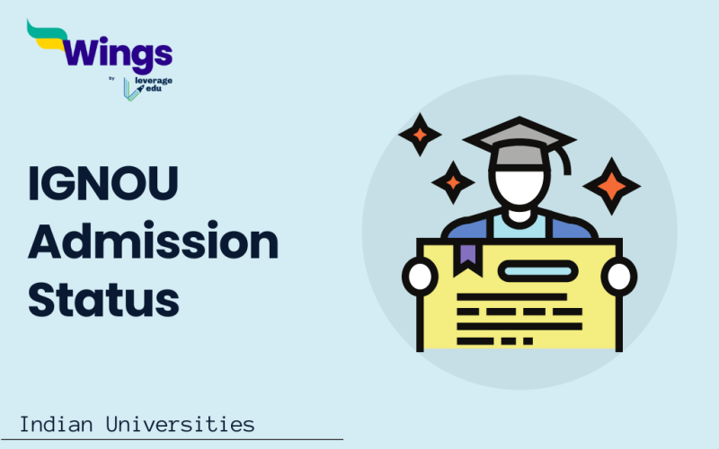 IGNOU Admission Status 2024: A Complete Guide - Leverage Edu