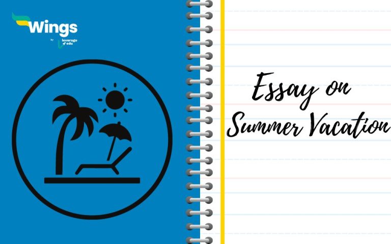 Essay on Summer Vacation: Samples for Students | Leverage Edu