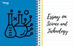 Essay on Science and Technology for Students: 100, 200, 350 Words ...