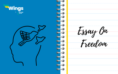 Essay on Freedom in 100, 200 and 300 Words | Leverage Edu
