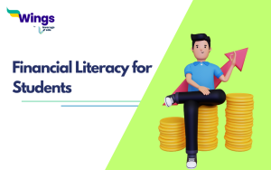 Financial Literacy for Students: Definition, Importance | Leverage Edu