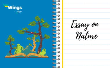 Essay on Nature: In 100 Words, 200 Words, 300 Words | Leverage Edu