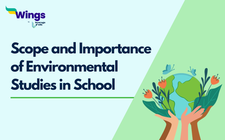 Scope and Importance of Environmental Studies in School