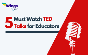 7 Must Watch TED Talks for Educators | Leverage Edu