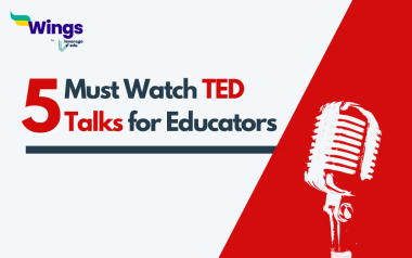 7 Must Watch TED Talks for Educators | Leverage Edu