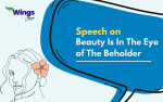 Speech on Beauty Is In The Eye of The Beholder for Students | Leverage Edu
