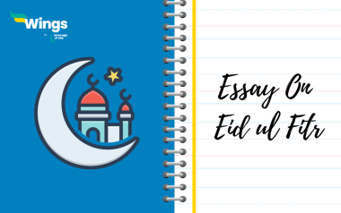 Essay on Eid ul Fitr: Samples in 100, 200, and 300 Words | Leverage Edu