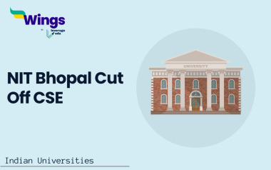 NIT Bhopal Cut Off CSE: Get All The Results Here!