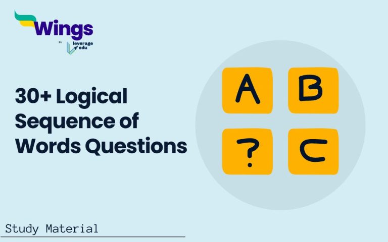 30+ Logical Sequence of Words Questions: Verbal Reasoning | Leverage Edu