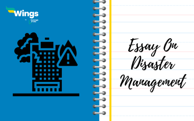 Essay on Disaster Management in 500 Words | Leverage Edu