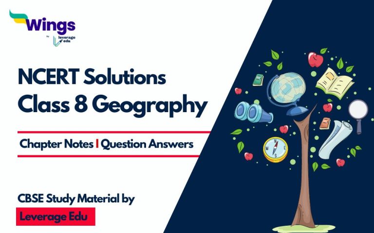 NCERT Solutions Class 8 Geography