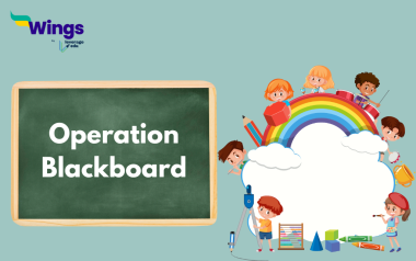 What is Operation Blackboard? Everything You Need to Know | Leverage Edu