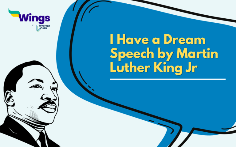 "I Have a Dream" Speech by Martin Luther King Jr. | Leverage Edu