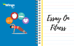 Essay on Fitness: Samples for Students in 100, 250, and 350 Words in ...