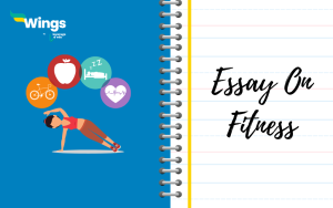 Essay on Fitness: Samples for Students in 100, 250, and 350 Words in ...