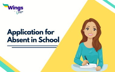 Top 5 Applications for Absent in School - Samples with Tips | Leverage Edu