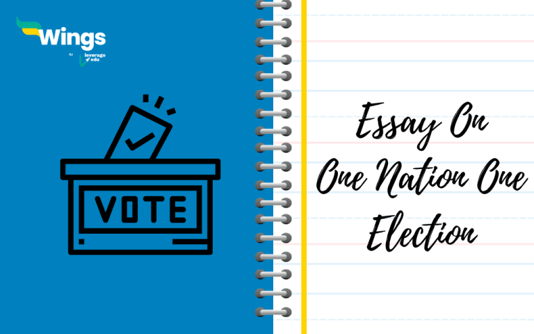 One Nation One Election Essay in 250 and 500 Words | Leverage Edu