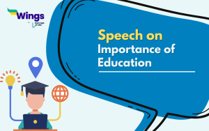 Speech on Importance of Education in English for Students | Leverage Edu