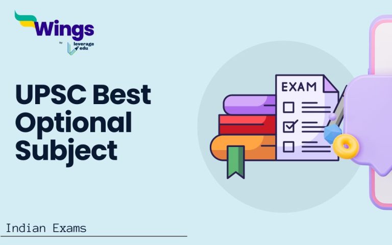 How to Choose Best UPSC Optional Subject - Things to Consider | Leverage Edu