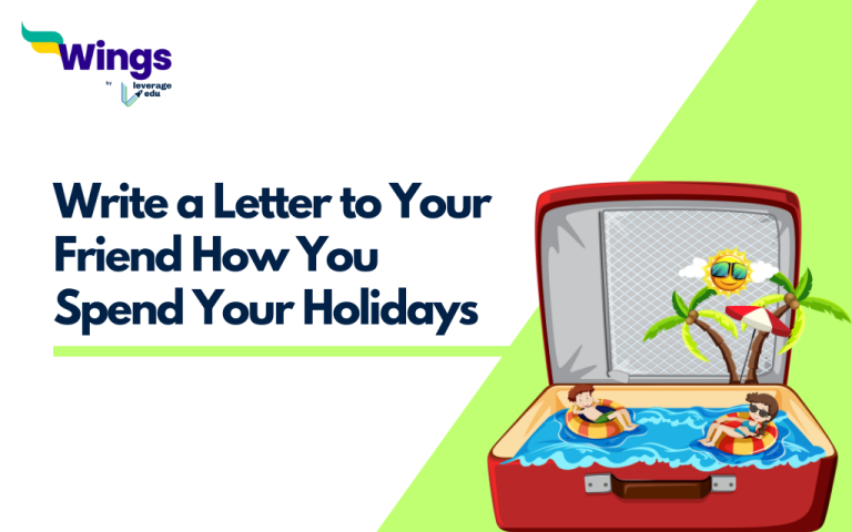 Write a Letter to Your Friend How You Spend Your Holidays: Check ...