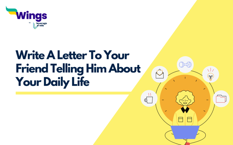 Write A Letter To Your Friend Telling Him About Your Daily Life: Check ...