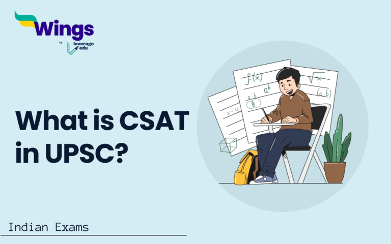 What is CSAT in UPSC? Full Form, Pattern, Syllabus and CSAT Scores