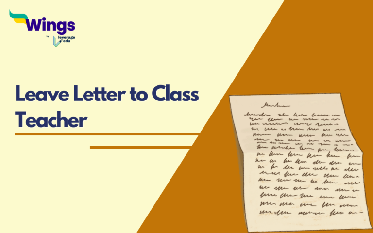Leave Letter to Class Teacher: Format and Samples | Leverage Edu