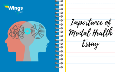 Importance of Mental Health Essay | Leverage Edu