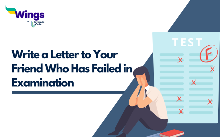 Write a Letter to Your Friend Who Has Failed in Examination: Check ...