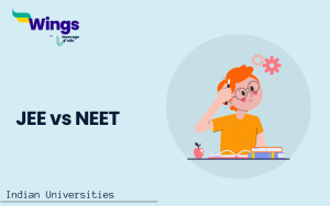 JEE vs NEET: Detailed Comparision Between JEE vs NEET