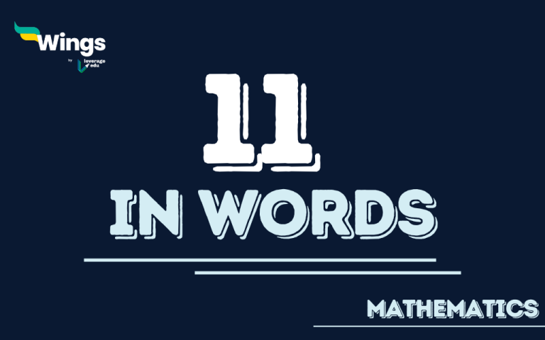 11 in Words: How to Write 11 in Words in English? | Leverage Edu