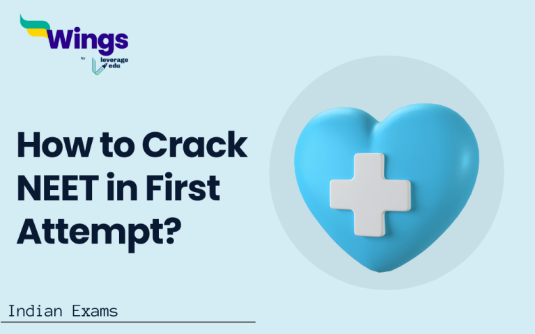 How to Crack NEET in First Attempt? Strategy for 2025 | Leverage Edu How to Crack NEET in First Attempt? Strategy for 2025 | Leverage Edu