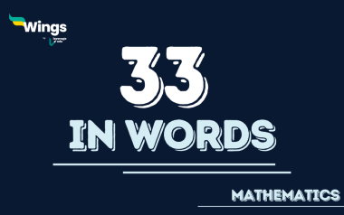 33 in Words: How to Spell 33 in English | Leverage Edu