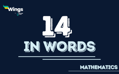 14 in Words How To Spell 14 in Words in English | Leverage Edu