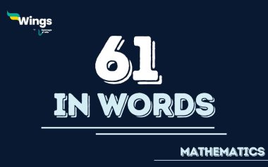 61 in Words: How to Spell 61 in English?